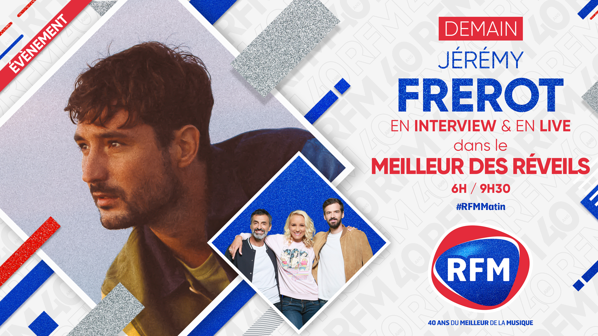 Jeudi 17 juin : Jérémy Frerot est l'invité du Meilleur des Réveils