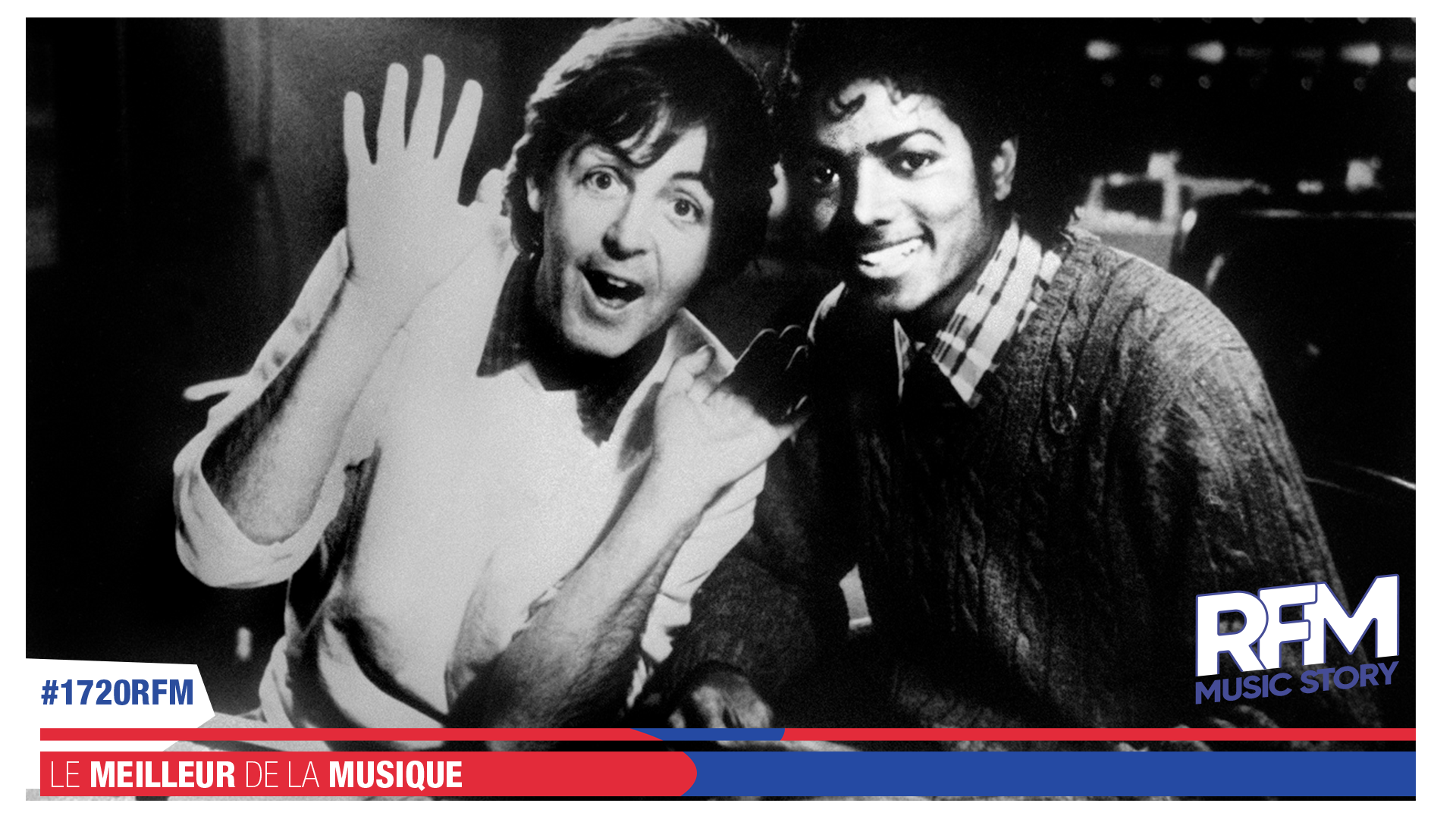 17/20 RFM - Music Story : Paul McCartney & Michael Jackson - Say say say