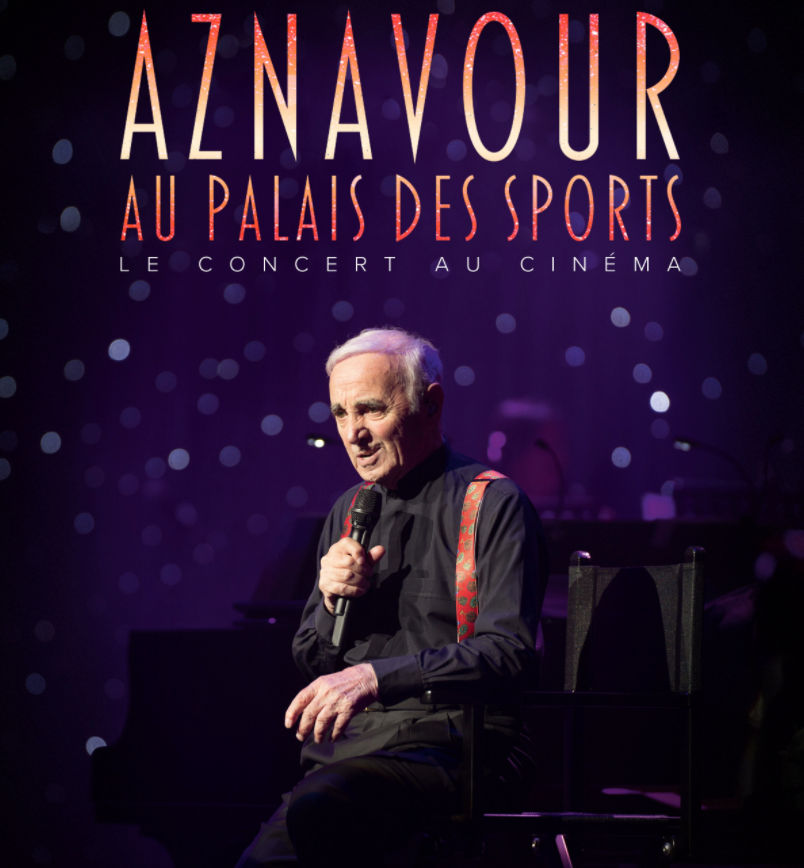 «Aznavour Au Palais Des Sports» : découvrez le concert au cinéma le 10 ...