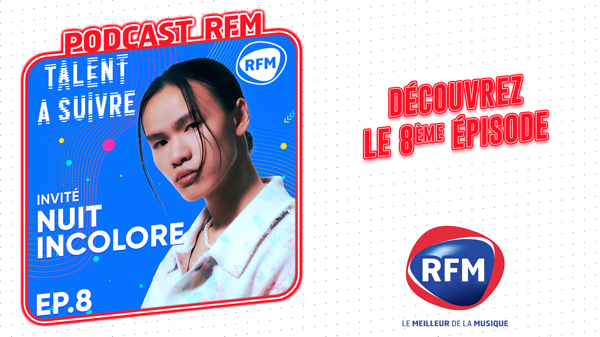 Nuit Incolore invité du 8e épisode de "Talent à Suivre"