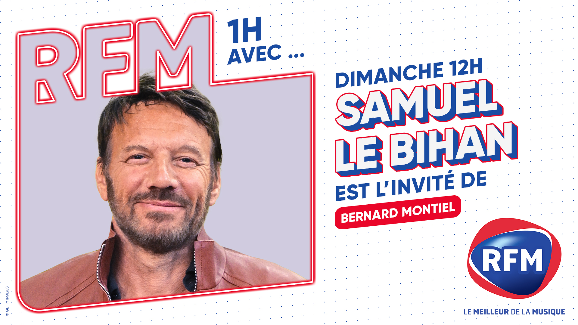 Samuel Lebihan est l'invité de Bernard Montiel dimanche 31 mars sur RFM